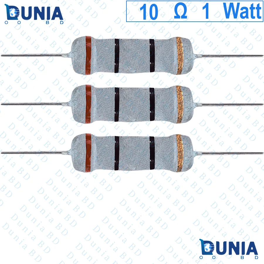 10 ohm 1 watt One watt Resistor ±5% 10Ω 10 ohms Metal Oxid Film Resistance - Dunia.com.BD